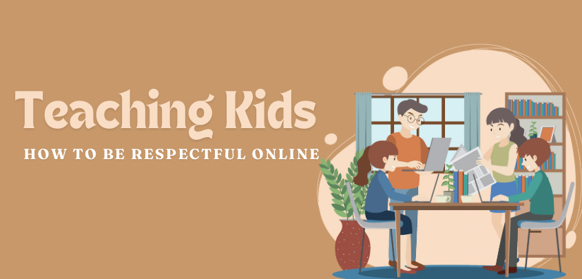 Teaching Kids How To Be Respectful Online – CYBER B.A.A.P.