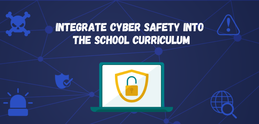 5 Unique Strategies to Integrate Cyber Safety into the School ...